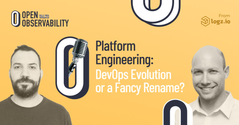 Platform Engineer: DevOps Evolution or a Fancy Rename? | Logz.io